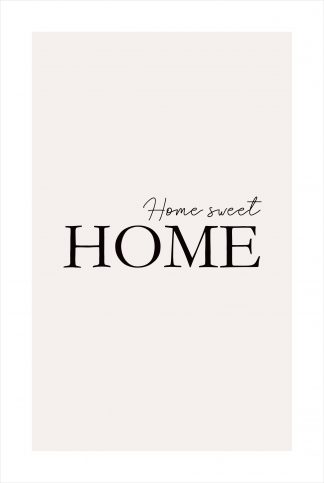 Home sweet home poster - Artdesign