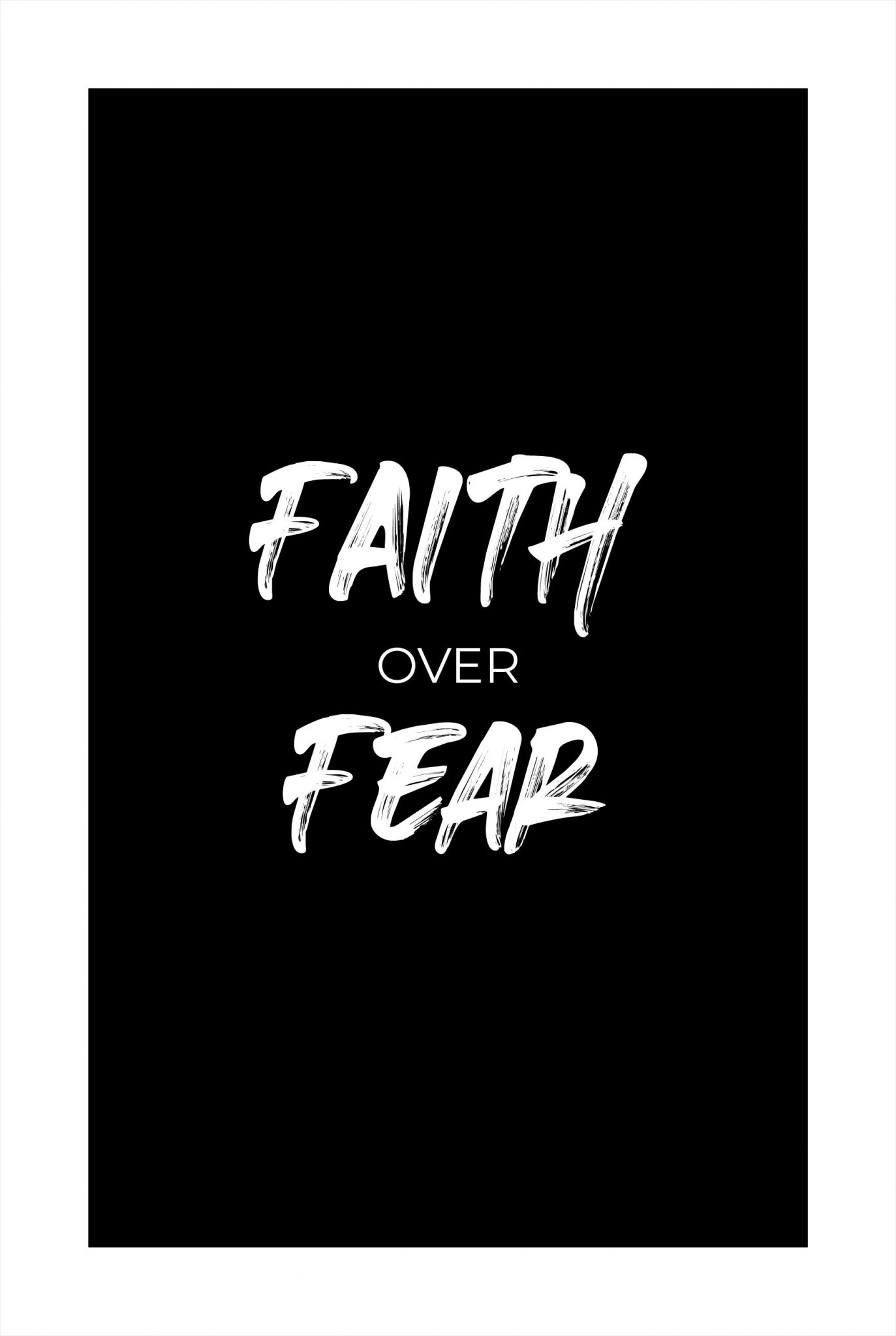 Faith over fear poster - Artdesign