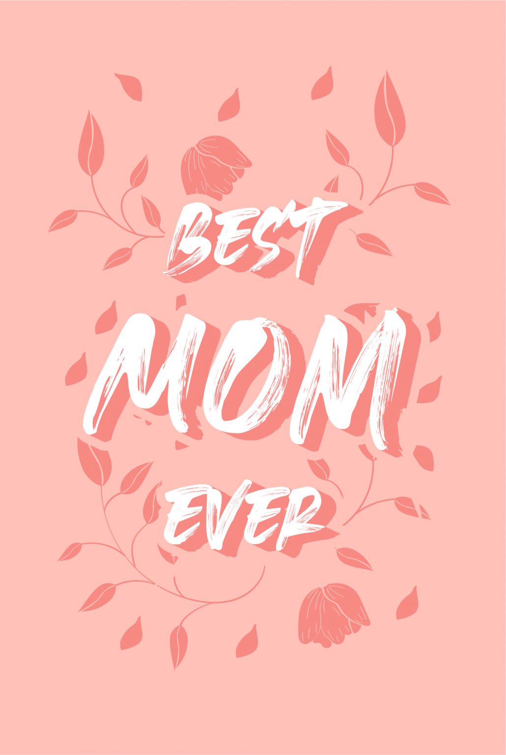 Best Mom Ever Poster - Artdesign